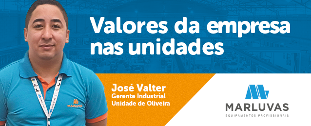 Valores da empresa nas unidades - Marluvas